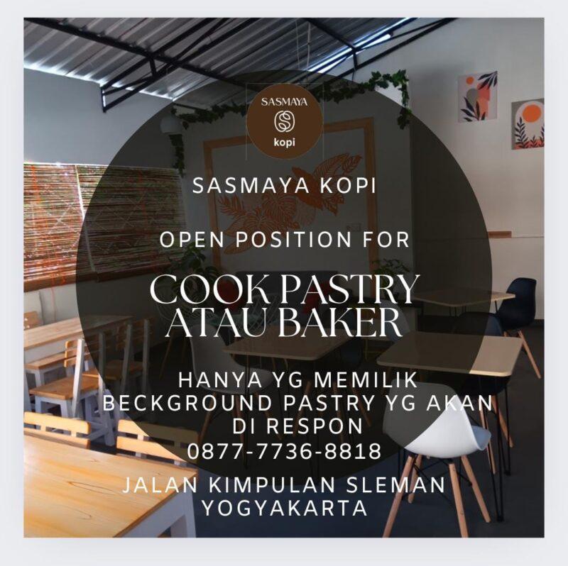 Lowongan Kerja Cook Pastry atau Baker di Sasmaya Kopi - LokerJogja.ID