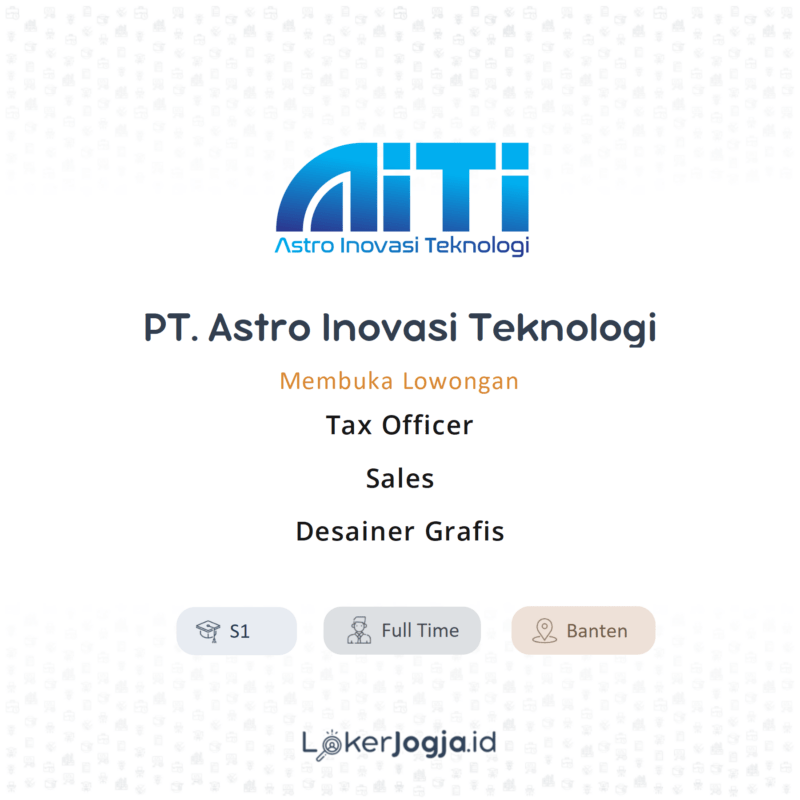 Lowongan Kerja Tax Officer - Sales - Desainer Grafis di PT. Astro ... Lowongan Kerja Tax Officer - Sales - Desainer Grafis di PT. Astro ...