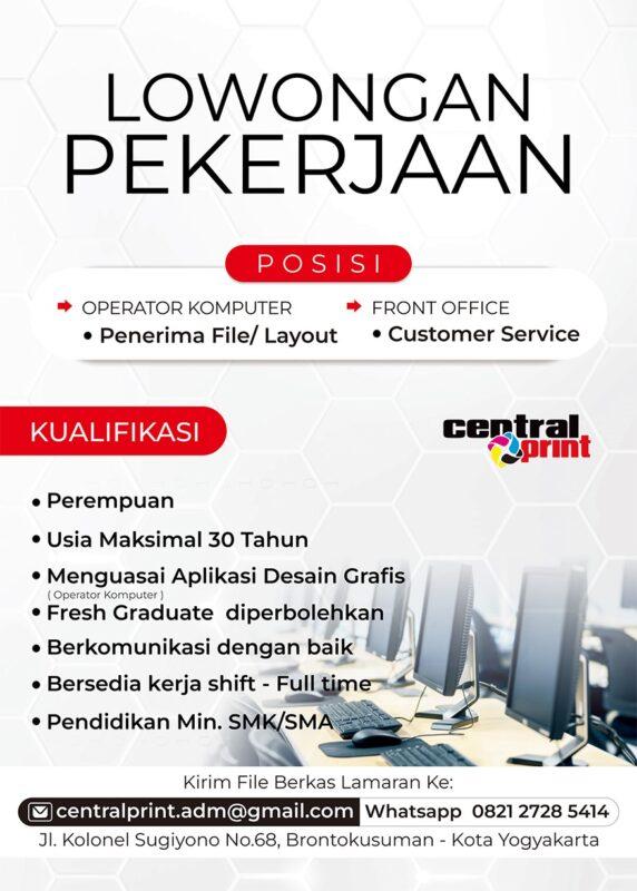 Lowongan Kerja Customer Service - Operator Siap Print di Central Print - LokerJogja.ID