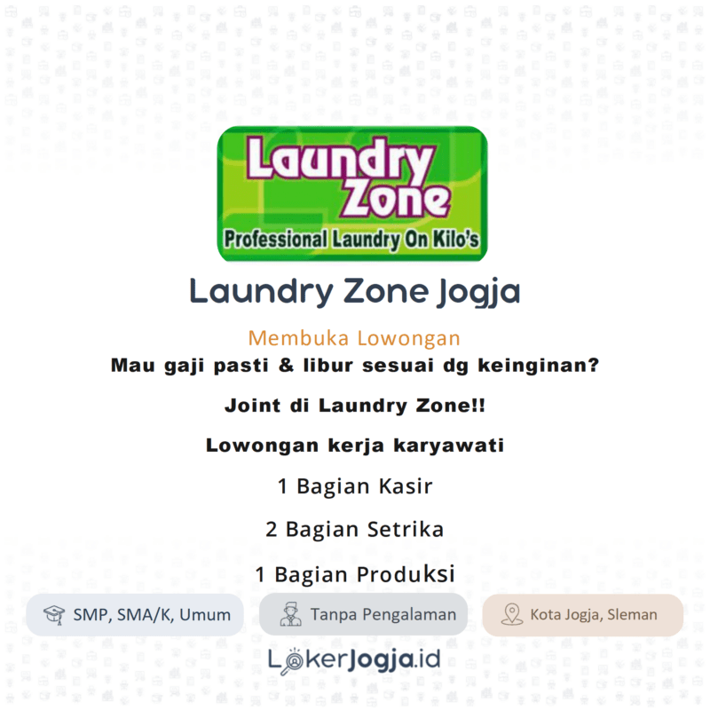 Lowongan Kerja Karyawati 1 Bagian Kasir - 2 Bagian Setrika - 1 Bagian Produksi di Laundry Zone ...