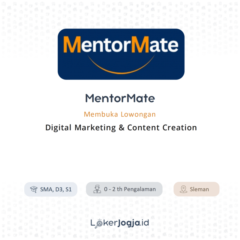 Lowongan Kerja Digital Marketing & Content Creation di MentorMate - LokerJogja.ID
