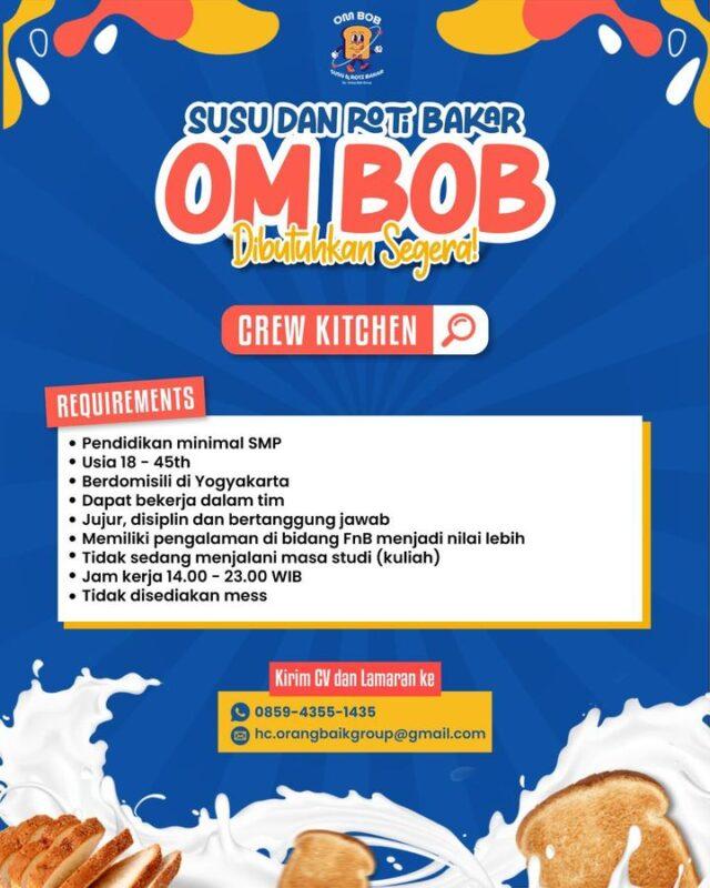 Lowongan Kerja Crew Kitchen di Susu & Roti Bakar Om Bob - LokerJogja.ID