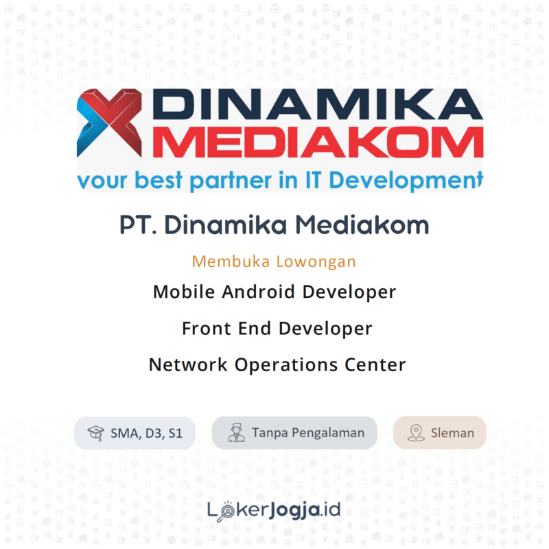 Lowongan Kerja Mobile Android Developer - Front End Developer - Network Operations Center di PT ...