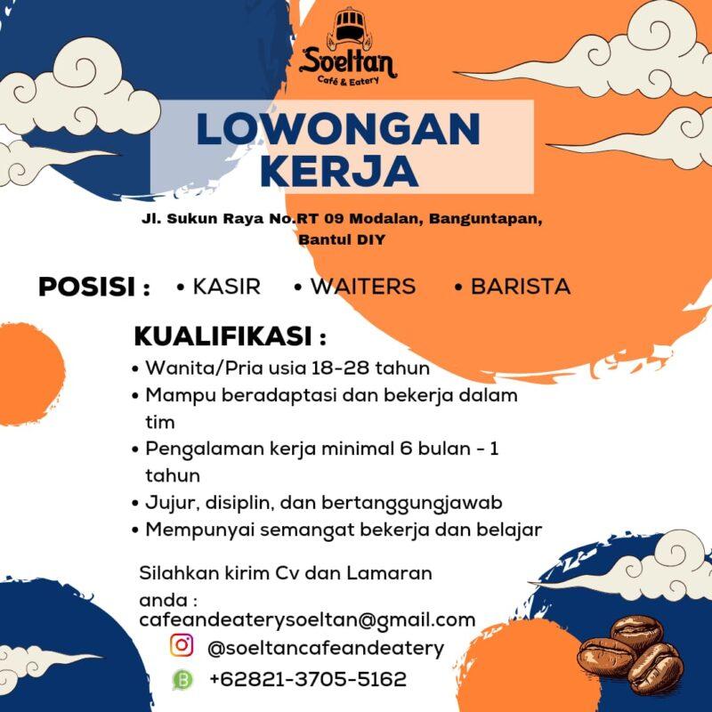 Lowongan Kerja Kasir - Waiters - Barista di Soeltan Cafe & Eatery ...
