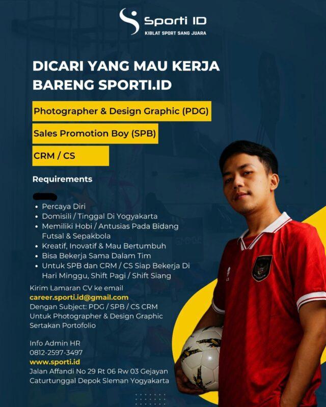 Lowongan Kerja Photoghrapher & Design Graphic - Sales Promotion Boy - CRM / CS di Sporti.Id ...