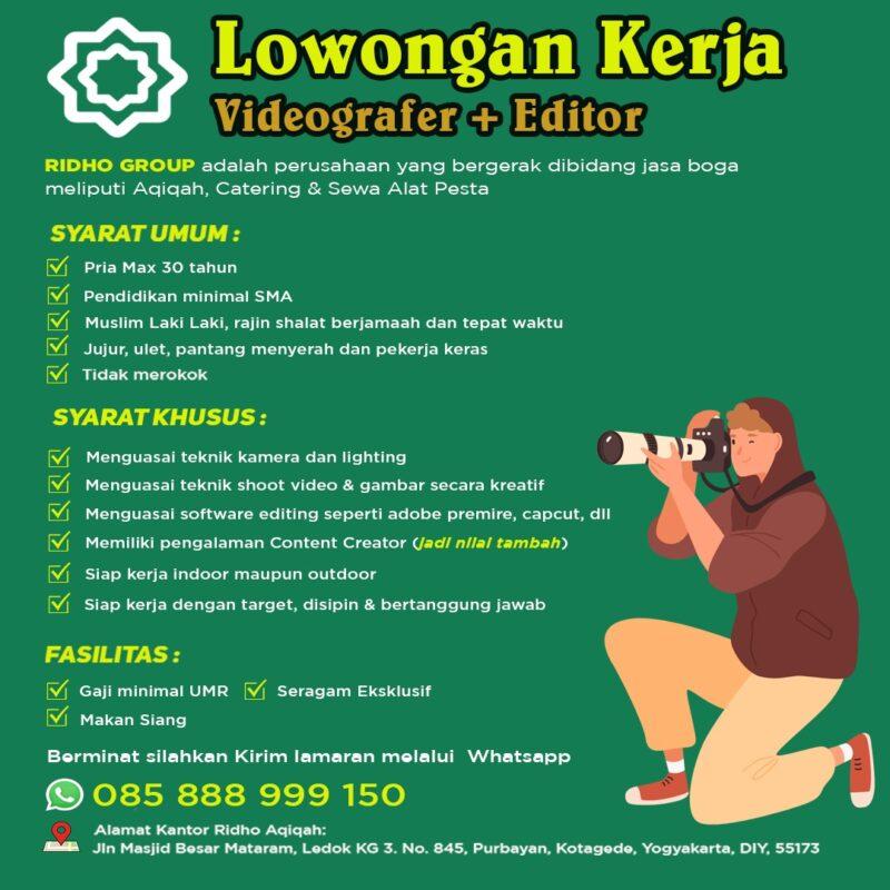 Lowongan Kerja Videografer + Editor di Ridho Group - LokerJogja.ID Lowongan Kerja Videografer + Editor di Ridho Group - LokerJogja.ID