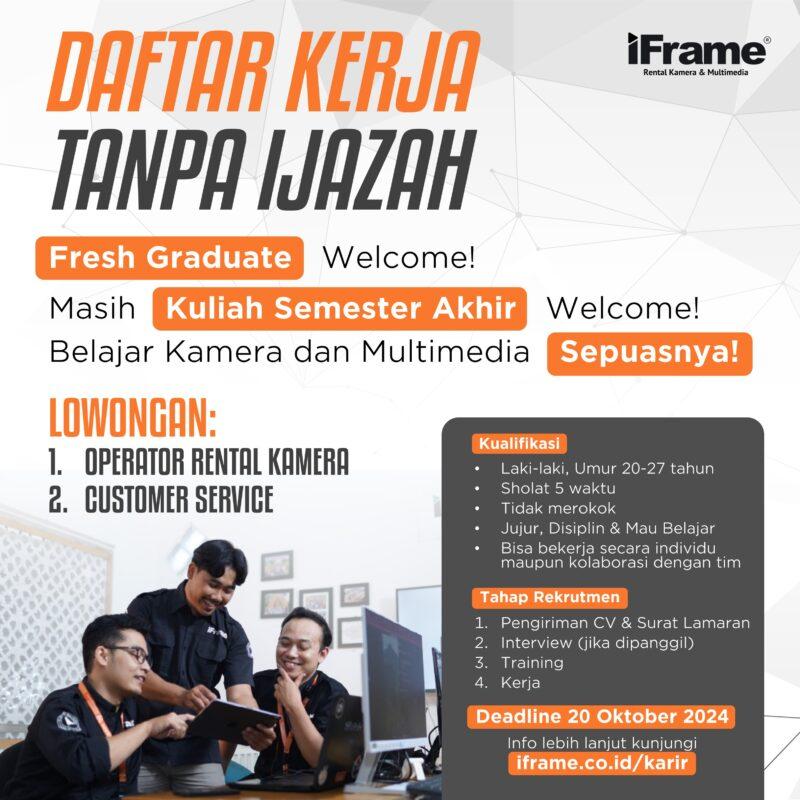 Lowongan Kerja Operator Rental Kamera - CS di PT. IFRAME Solusi Multimedia - LokerJogja.ID