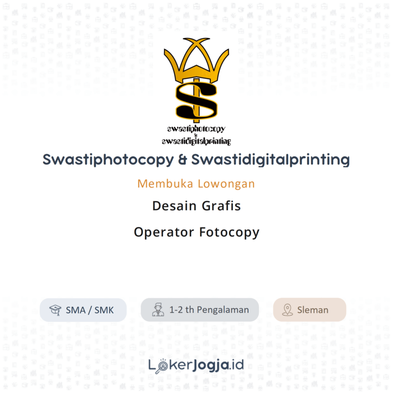 Lowongan Kerja Desain Grafis - Operator Fotocopy di Swastiphotocopy ...