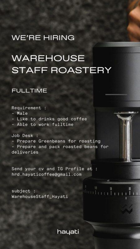 Lowongan Kerja Warehouse Staff Roastery di Hayati Specialty Coffee ...