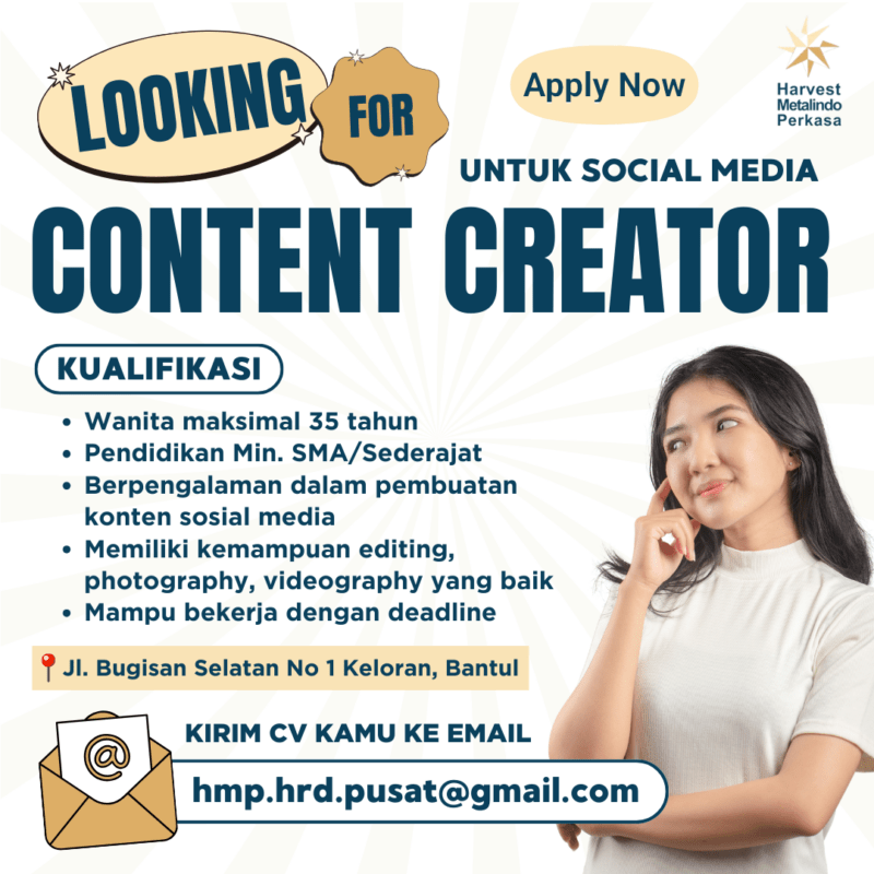 Lowongan Kerja Content Creator di PT. Harvest Metalindo Perkasa - LokerJogja.ID