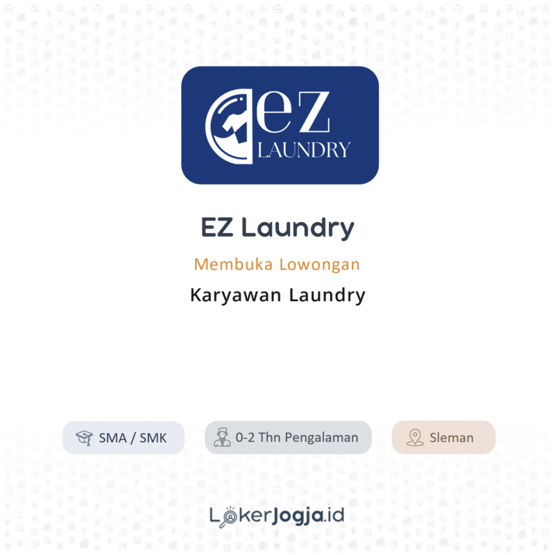 Lowongan Kerja Karyawan Laundry di EZ Laundry - LokerJogja.ID