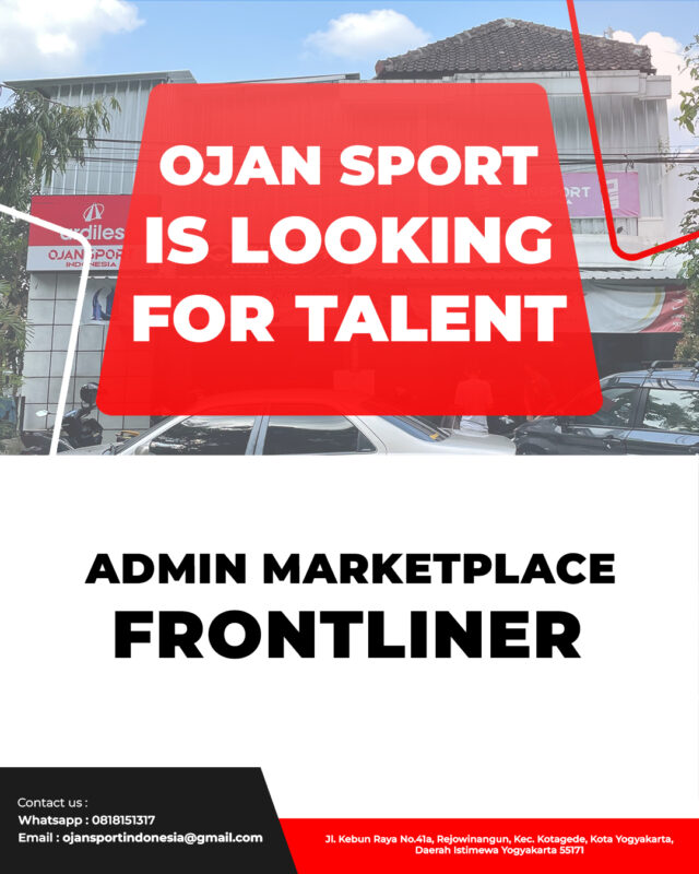 Lowongan Kerja Admin Marketplace - Frontliner di Ojan Sport Indonesia ...