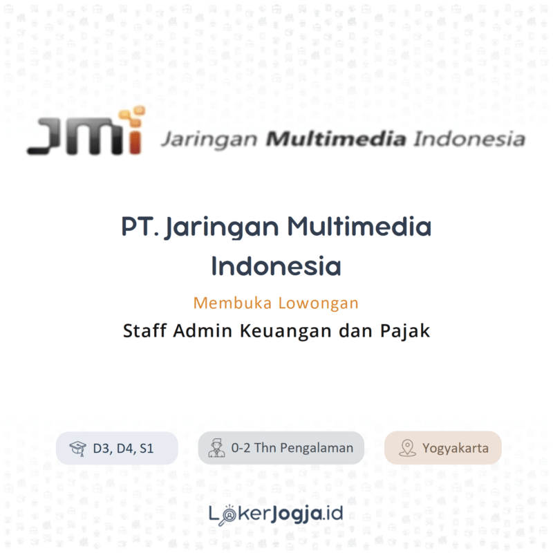 Lowongan Kerja Staff Admin Keuangan dan Pajak di PT. Jaringan ...