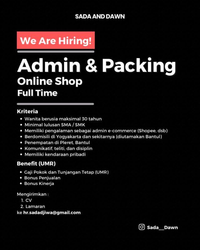 Lowongan Kerja Admin & Packing Online Shop - Social Media Specialist di Sada & Dawn - LokerJogja.ID