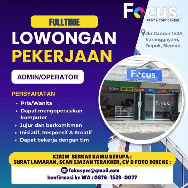 Lowongan Kerja Admin Operasional di Focus Print & Copy Center ...