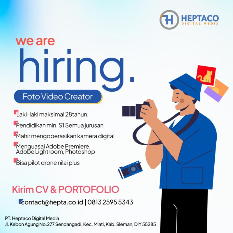 Lowongan Kerja Foto Video Creator di Heptaco Digital Media - LokerJogja.ID