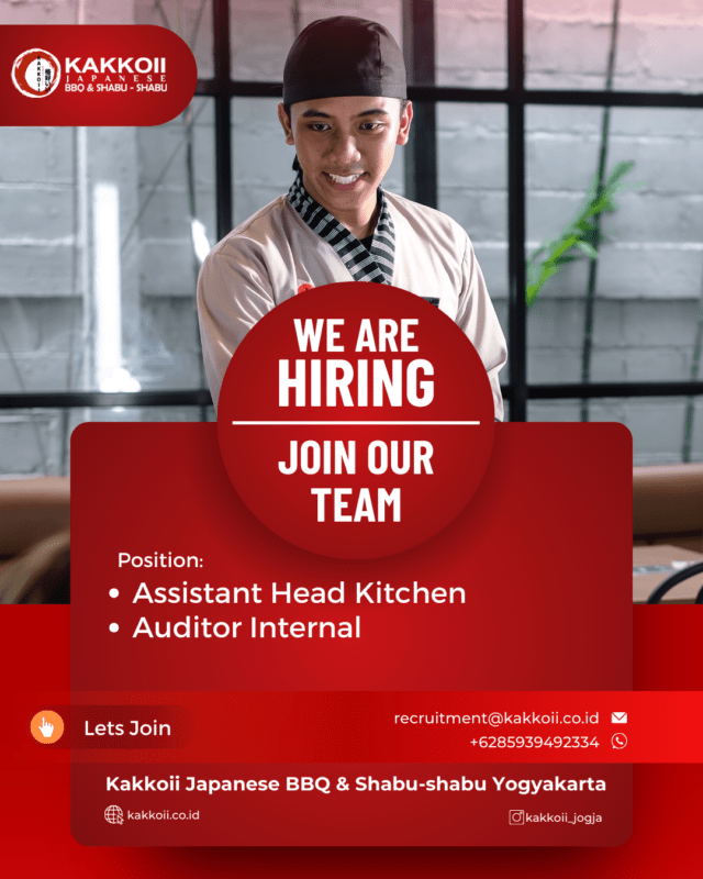 Lowongan Kerja Assistant Head Kitchen - Auditor Internal di Kakkoii Group - LokerJogja.ID