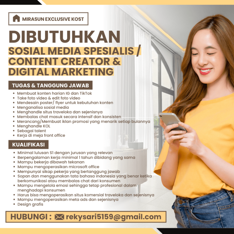 Lowongan Kerja Sosial Media Spesialis - Digital Marketing di Mirasun Exclusive Kost - LokerJogja.ID