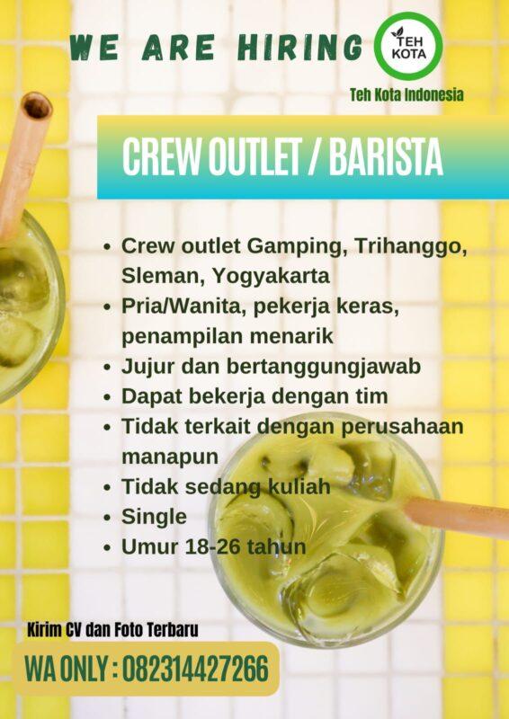 Lowongan Kerja Crew Outlet/Barista di Teh Kota Indonesia - LokerJogja.ID