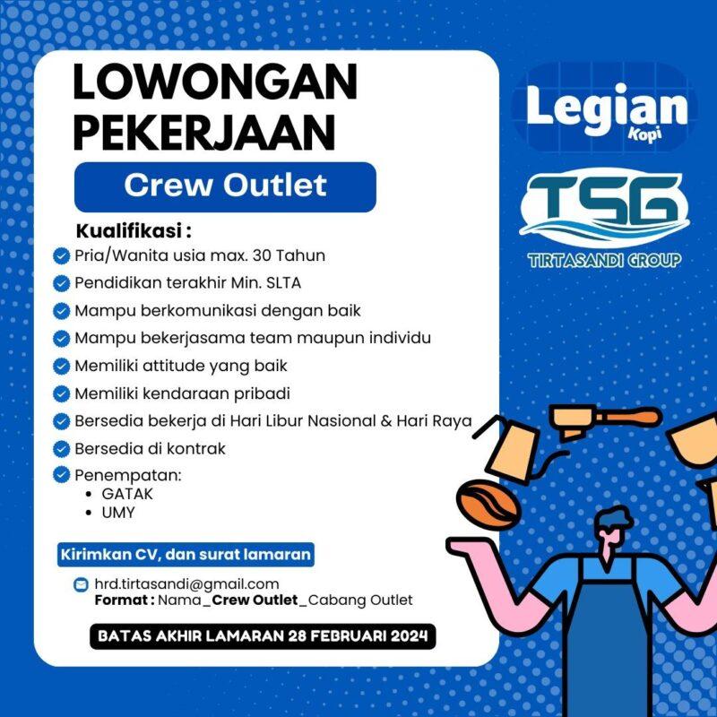 Lowongan Kerja Crew Outlet di Legian Kopi (Tirtasandi Group ...
