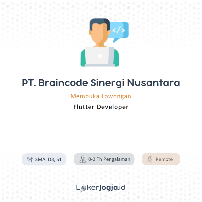 Lowongan Kerja Flutter Developer di PT. Braincode Sinergi Nusantara ...