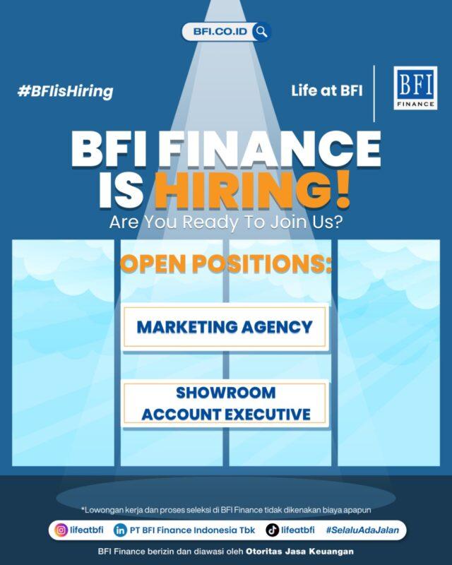 Lowongan Kerja Marketing Agency - Showroom Account Executive di PT. BFI Finance Indonesia Tbk ...