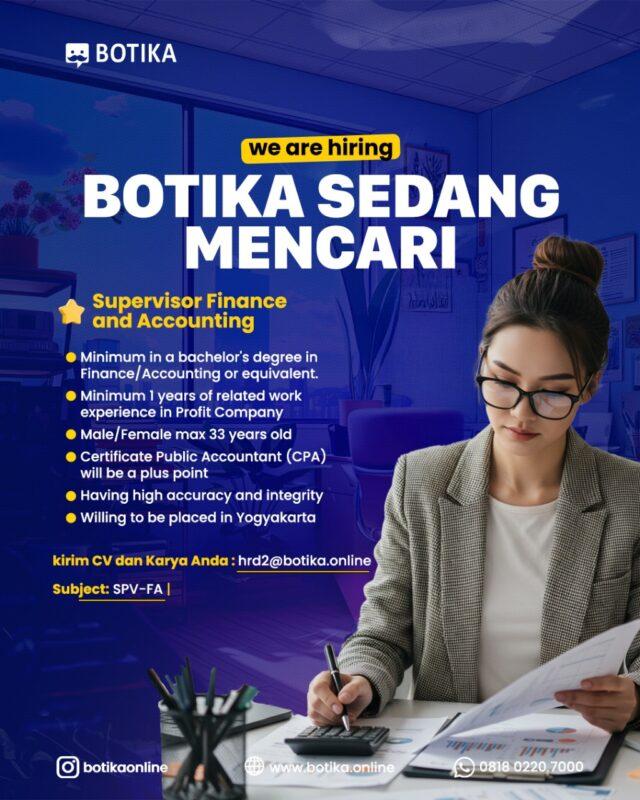 Lowongan Kerja Supervisor Finance and Accounting di PT. Botika ...