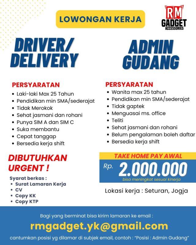 Lowongan Kerja Driver/Delivery - Admin Gudang di RM Gadget Accessories ...