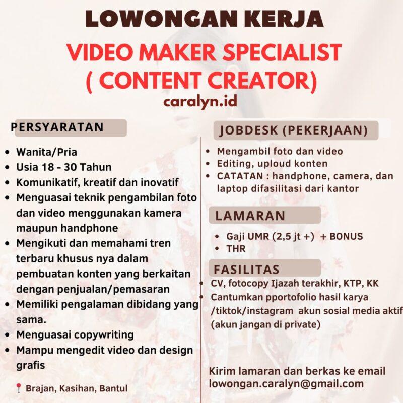Lowongan Kerja Video Maker Specialist (Content Creator) di Caralyn.id - LokerJogja.ID