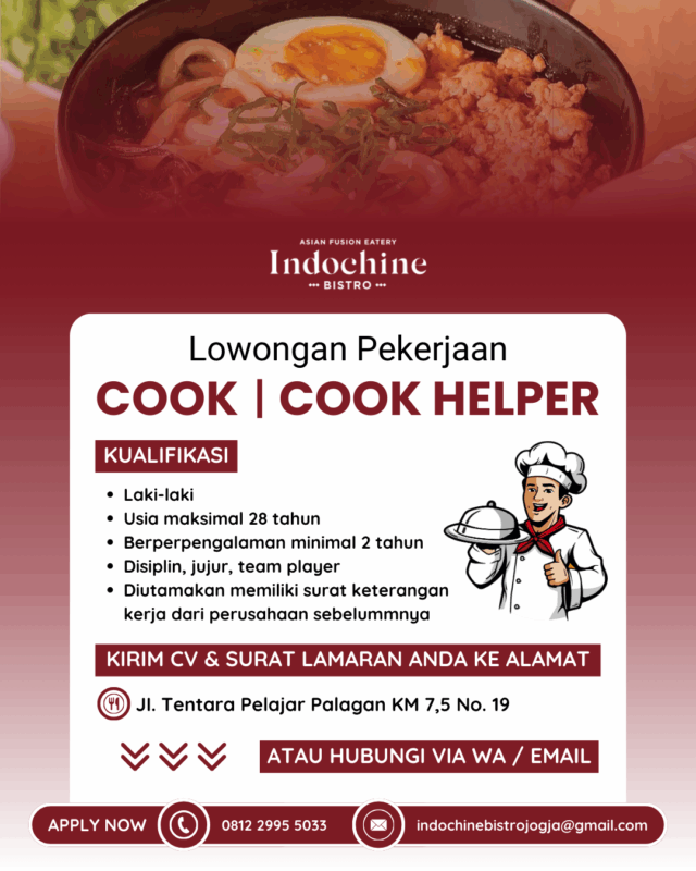 Lowongan Kerja Cook - Cook Helper di Indochine Bistro Yogyakarta ...