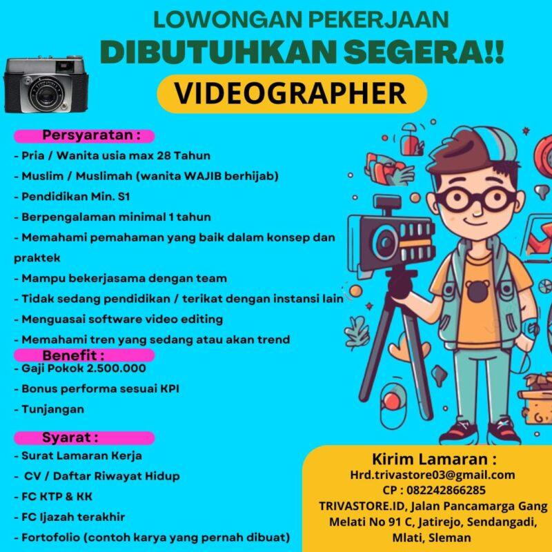 Lowongan Kerja Videographer di Trivastore - LokerJogja.ID