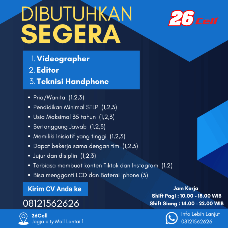 Lowongan Kerja Videographer - Editor - Teknisi Handphone di 26 Cell - LokerJogja.ID