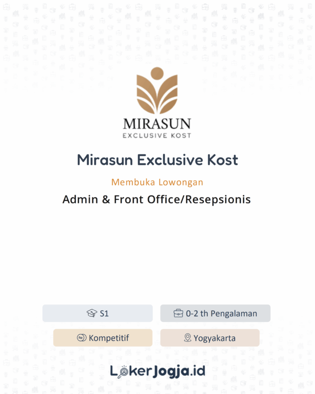 Lowongan Kerja Admin & Front Office/Resepsionis di MIRASUN Exclusive Kost & Guest House ...