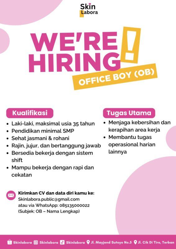 Lowongan Kerja Office Boy (OB) di Skin Labora - LokerJogja.ID