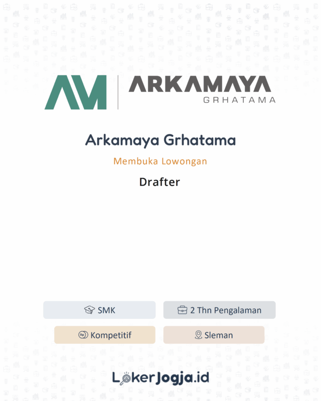 Lowongan Kerja Drafter di Arkamaya Grhatama - LokerJogja.ID