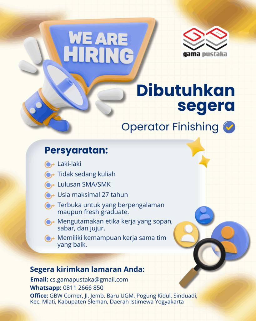 Lowongan Kerja Operator Finishing di Gama Pustaka - LokerJogja.ID