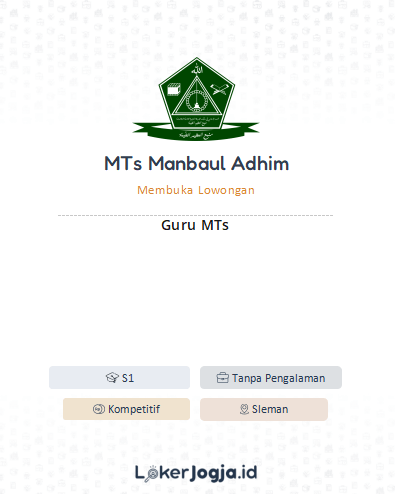 Lowongan Kerja Guru MTs di MTs Manbaul Adhim - LokerJogja.ID