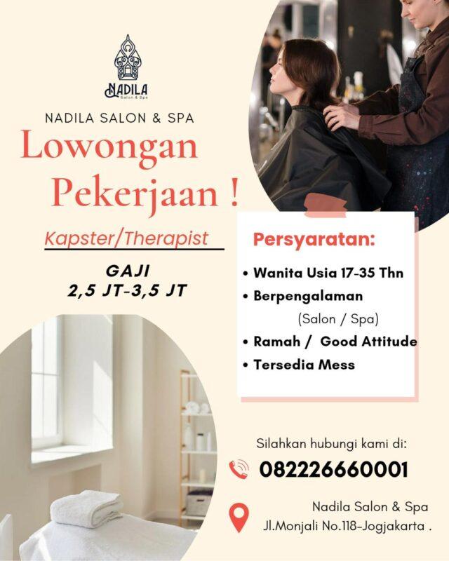 Lowongan Kerja Kapster & Terapis di Nadila Salon & Spa - LokerJogja.ID