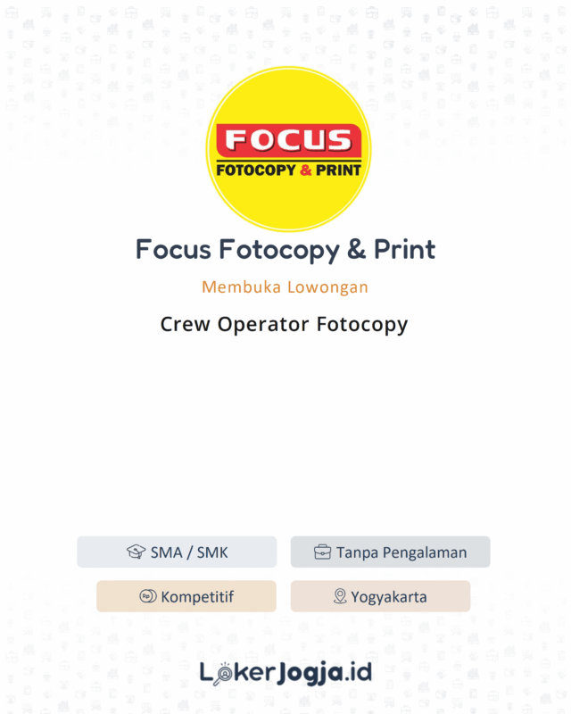 Lowongan Kerja Crew Operator Fotocopy di Focus Fotocopy & Print ...