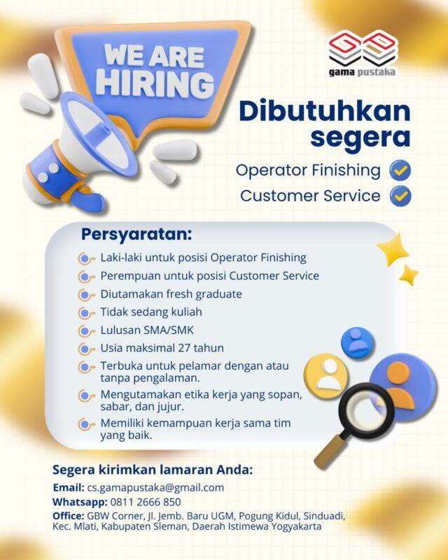 Lowongan Kerja Operator Finishing - Customer Service di Gama Pustaka - LokerJogja.ID