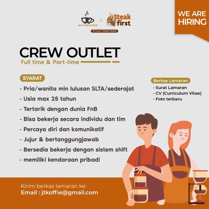 Lowongan Kerja Crew Outlet di Jaga Tempo Koffie X Steak First ...