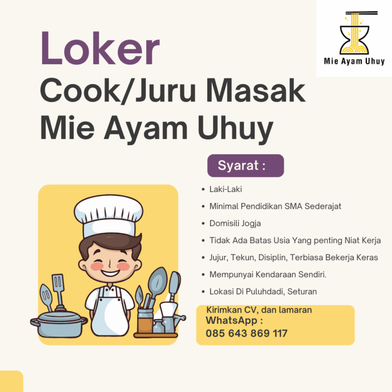 Lowongan Kerja Cook Juru Masak Mie Ayam di Mie Ayam Uhuy Jogja ...