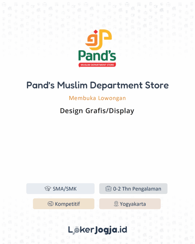 Lowongan Kerja Design Grafis/Display di Pand’s Muslim Department Store ...