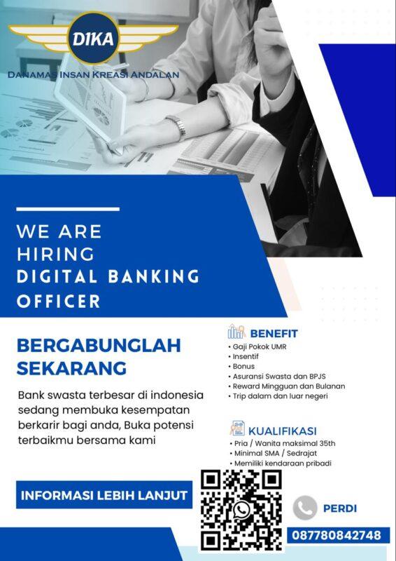 Lowongan Kerja Digital Banking Officer di PT. DIKA - LokerJogja.ID