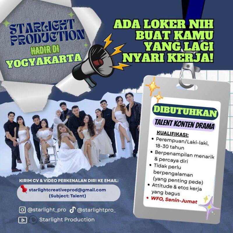 Lowongan Kerja Talent Konten Drama di Starlight Production - LokerJogja.ID