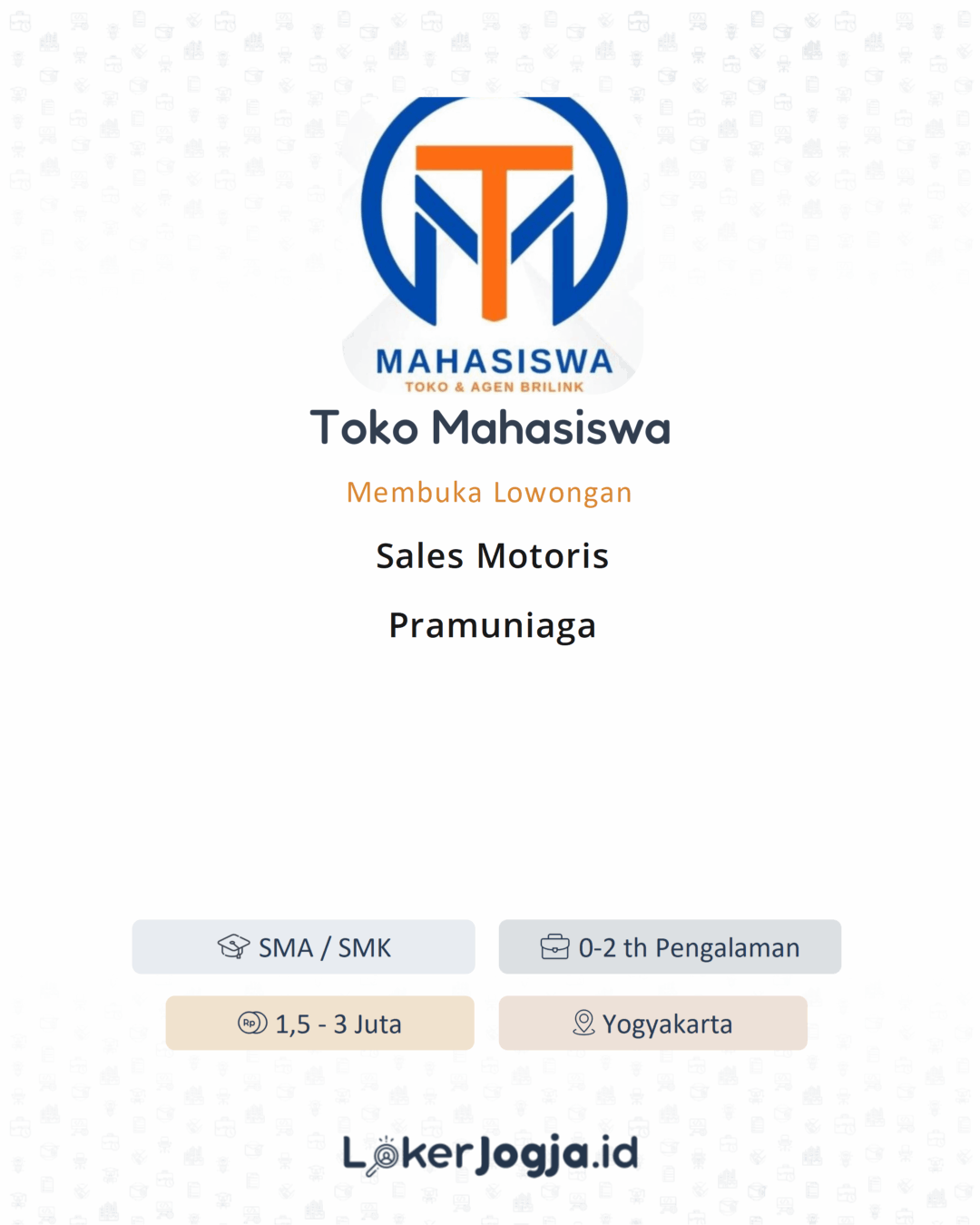 Lowongan Kerja Sales Motoris - Pramuniaga di Toko Mahasiswa - LokerJogja.ID