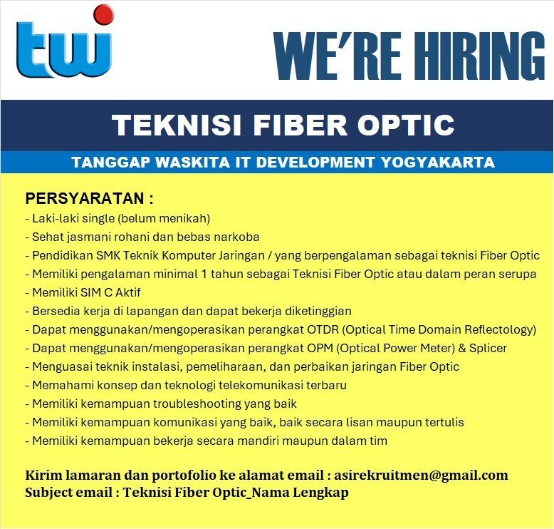 Lowongan Kerja Teknisi Fiber Optic di CV. Tanggap Waskita - LokerJogja.ID