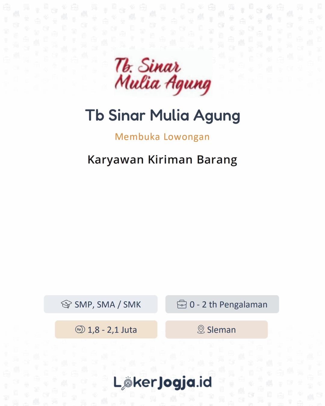 Lowongan Kerja Karyawan Kiriman Barang di TB. Sinar Mulia Agung ...