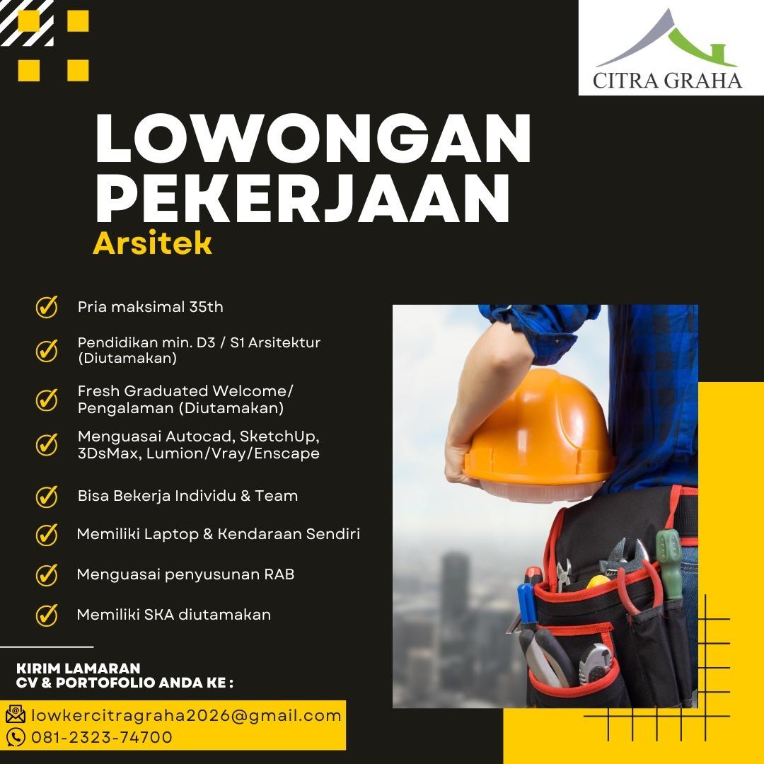 Lowongan Kerja Arsitek di Citra Graha Group - LokerJogja.ID