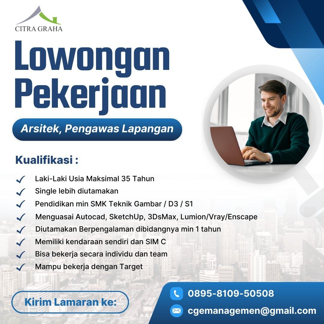 Lowongan Kerja Arsitek - Pengawas Lapangan di Citra Graha Group ...